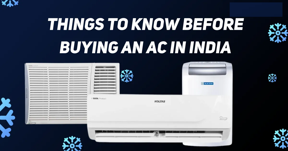 Buying an Air Conditioner? Know These Important Things to Choose the ...